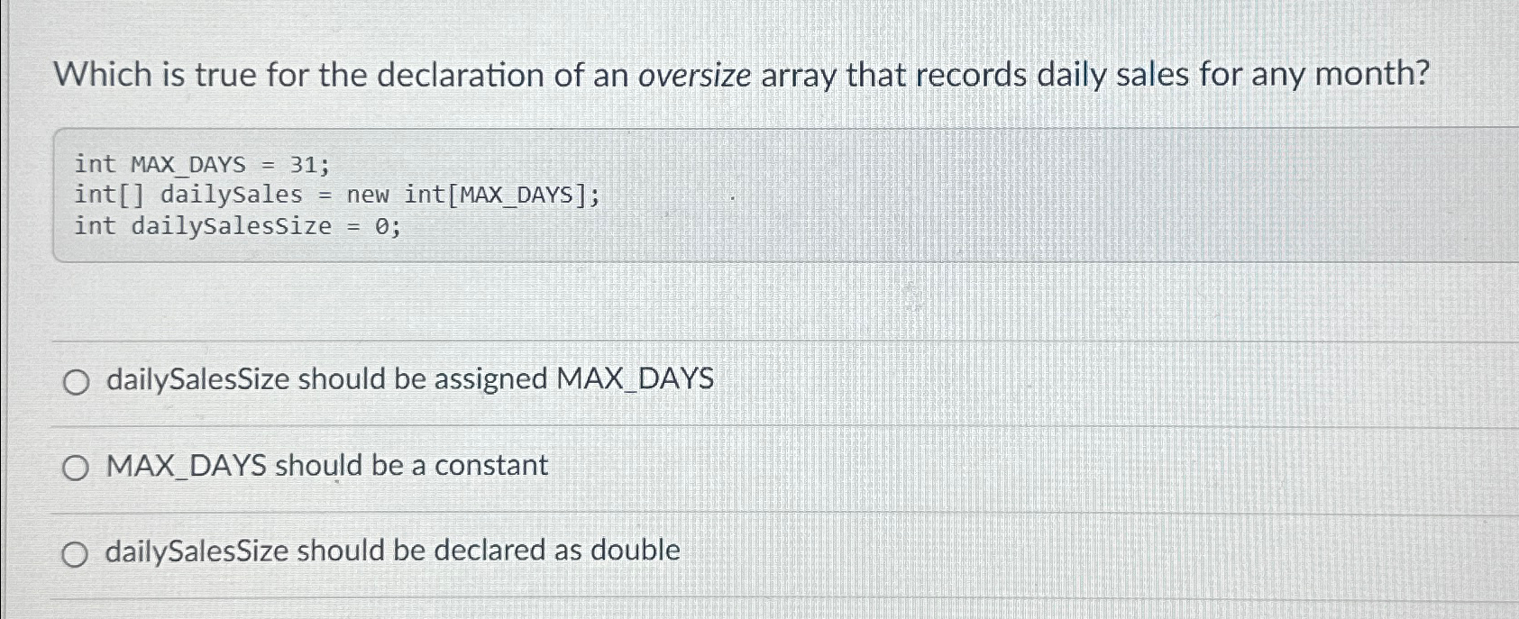 Solved Which Is True For The Declaration Of An Oversize 