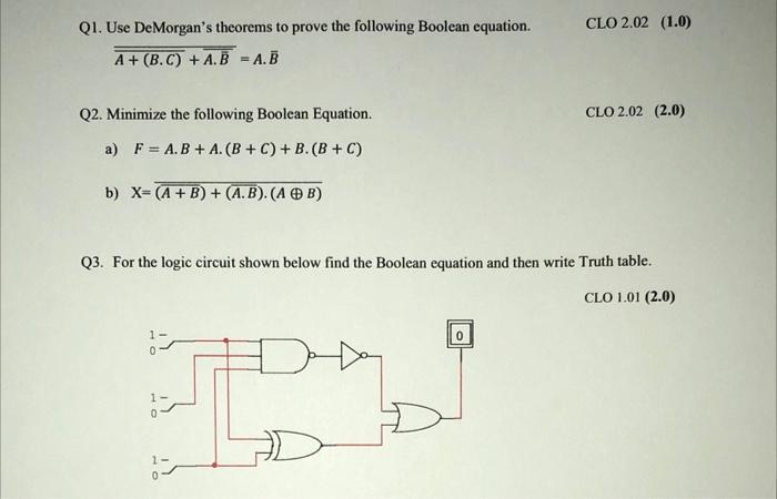 Solved CLO 2.02 (1.0) Q1. Use De Morgan's theorems to prove | Chegg.com