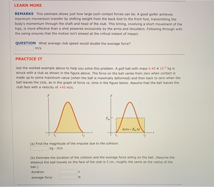 Solved GOAL Use the impulse-momentum theorem to estimate the | Chegg.com