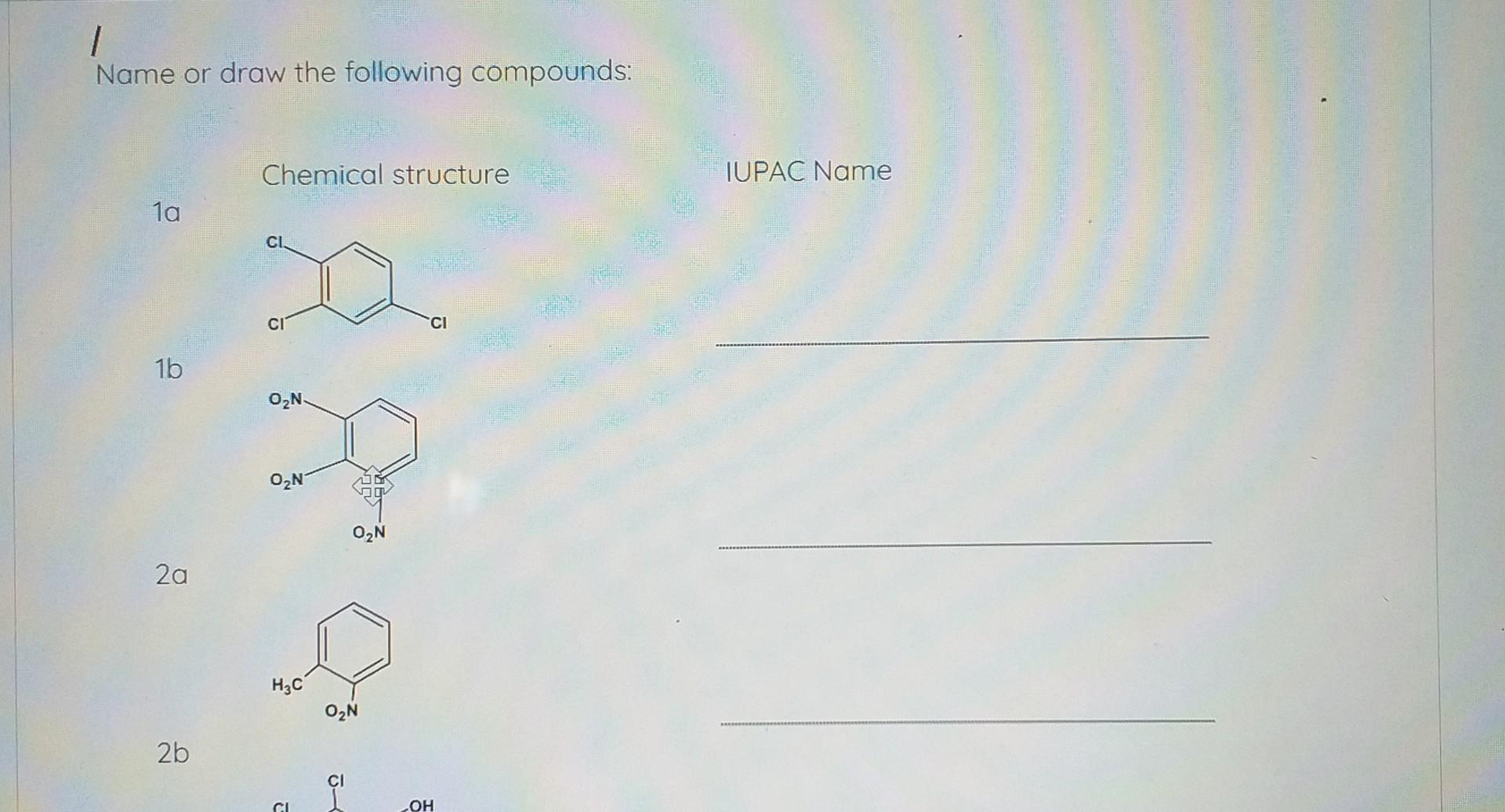 Solved Name or draw the following compounds: Chemical | Chegg.com