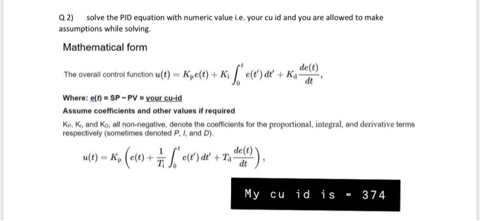 Q2) solve the PID equation with numeric value i.e. | Chegg.com