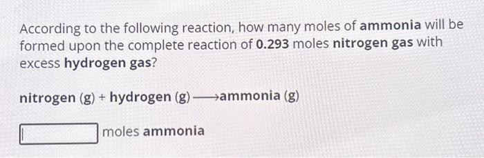 Solved According to the following reaction, how many moles | Chegg.com