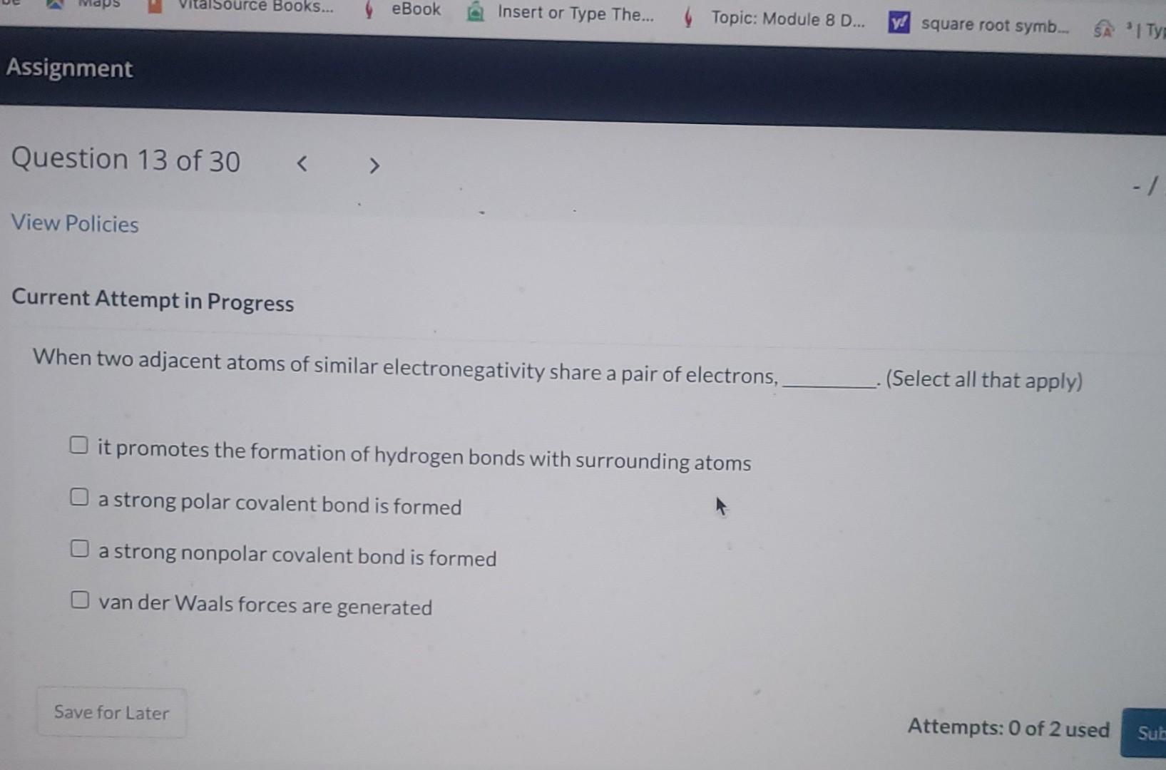 Solved when two adjacent atoms of similar electronegativity | Chegg.com