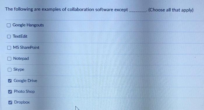 Solved The following are examples of collaboration software | Chegg.com