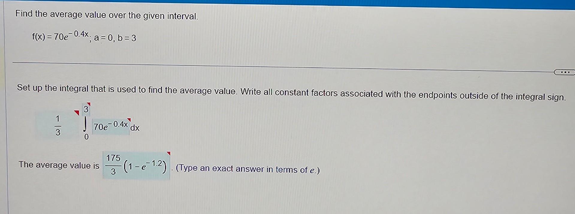 Solved Find the average value over the given interval. | Chegg.com