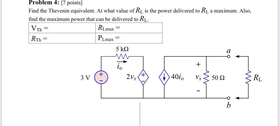 Solved Problem 4: [7 points ] Find the Thevenin equivalent. | Chegg.com