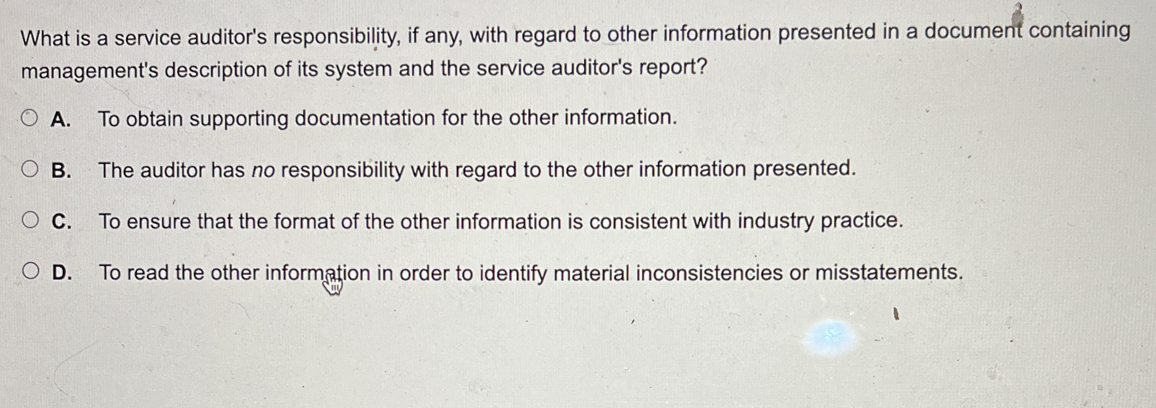 Solved What is a service auditor's responsibility, if any, | Chegg.com