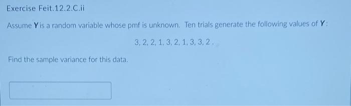 Solved Exercise Feit. 12.2.C.ii Assume Yis a random variable | Chegg.com