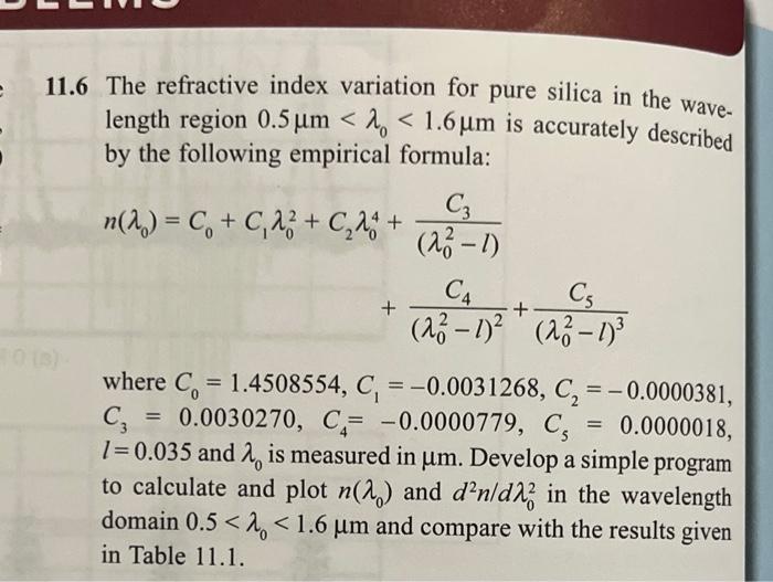 Solved .6 The refractive index variation for pure silica in | Chegg.com