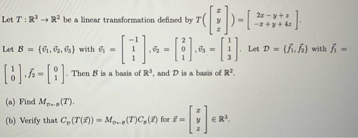 Solved Let T:R3→R2 be a linear transformation defined by | Chegg.com
