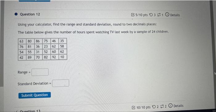 Solved Using your calculator, find the range and standard | Chegg.com
