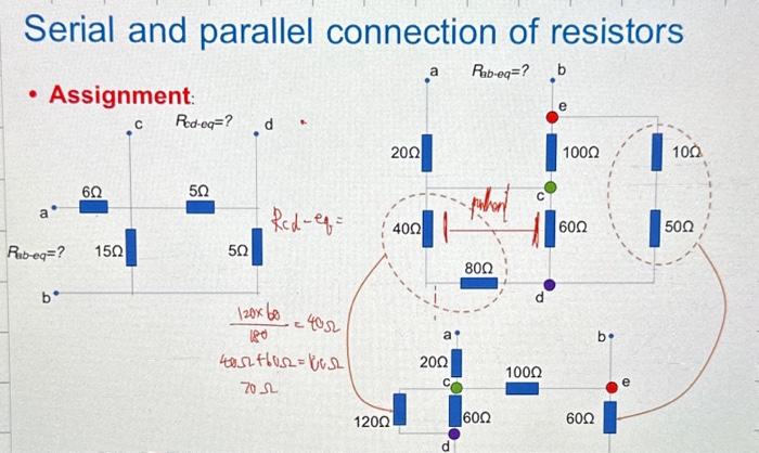 Solved Serial and parallel connection of resistors | Chegg.com