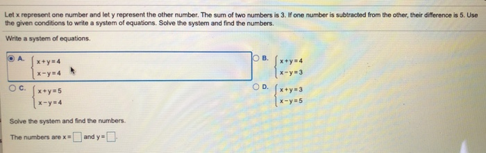 Solved Let x represent one number and let y represent the | Chegg.com