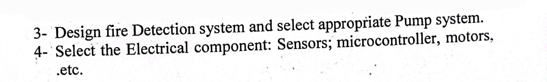 Solved 3- Design fire Detection system and select | Chegg.com