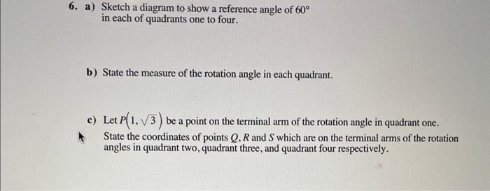 Solved 6. a) Sketch a diagram to show a reference angle of | Chegg.com