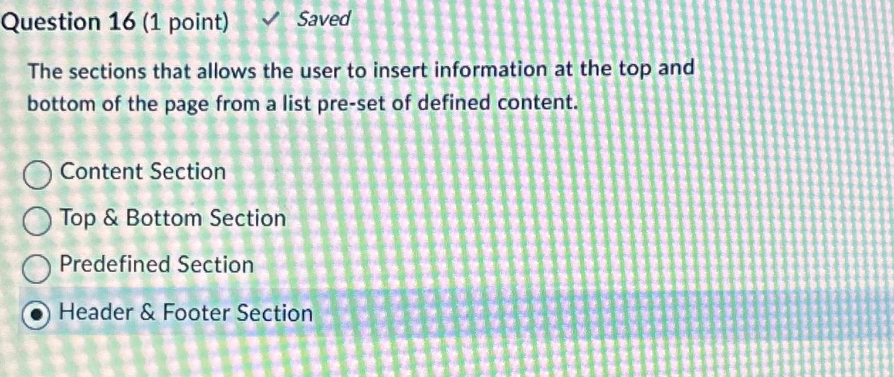 Solved Question 16 (1 ﻿point)SavedThe sections that allows | Chegg.com