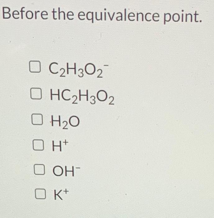 Solved When a weak acid such as acetic acid, HC2H3O2, is | Chegg.com