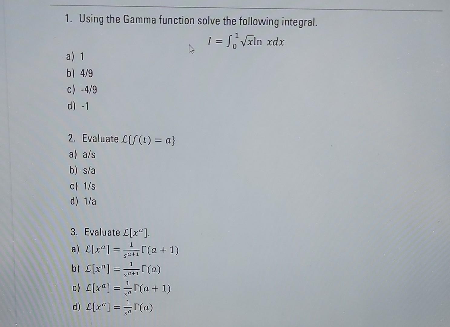 Solved 1. Using the Gamma function solve the following | Chegg.com