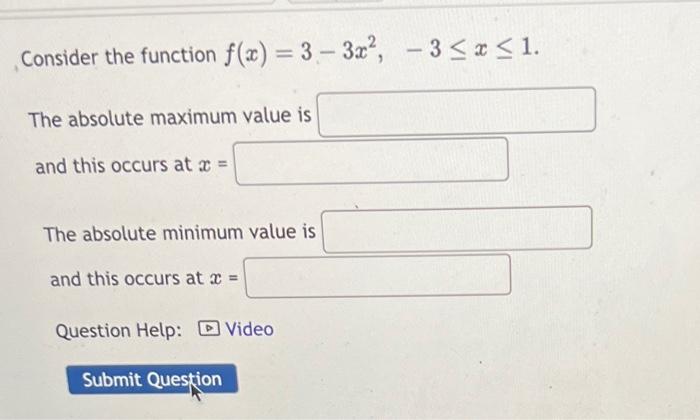 Solved Consider the function f(x)=3−3x2,−3≤x≤1. The absolute | Chegg.com