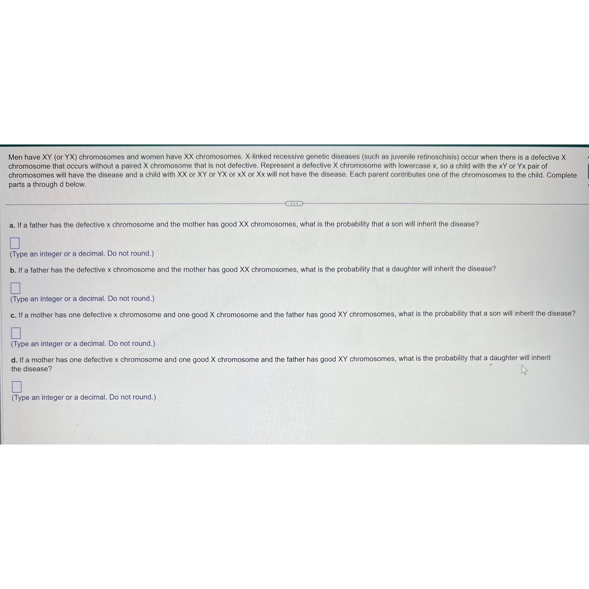 Solved Men have XY (or YX) ﻿chromosomes and women have XX | Chegg.com