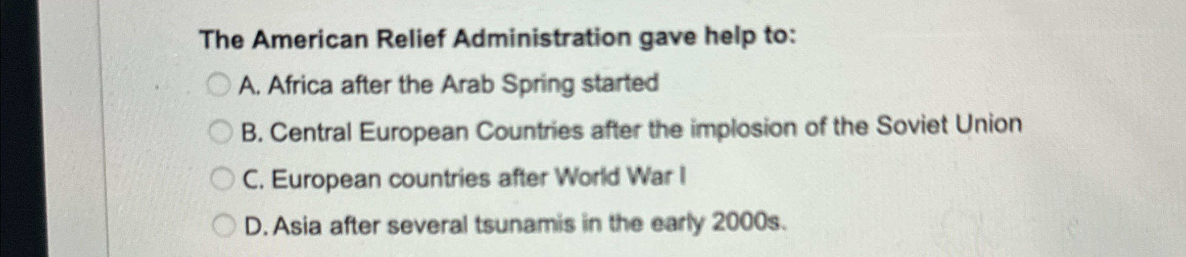 Solved The American Relief Administration gave help to:A. | Chegg.com