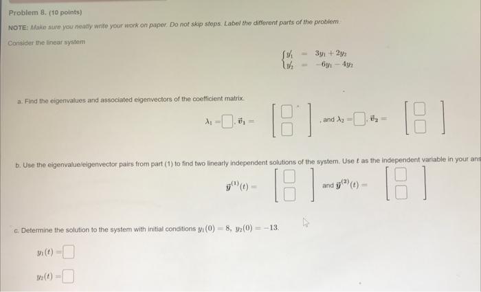 Solved Problem 8. (10 points) NOTE: Mahe sure you neatby | Chegg.com