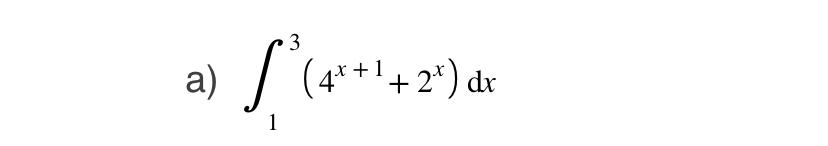 Solved a) ∫13(4x+1+2x)dx | Chegg.com