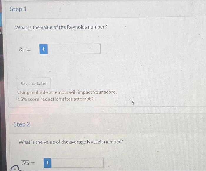 Solved What is the value of the Reynolds number? Re= Using | Chegg.com