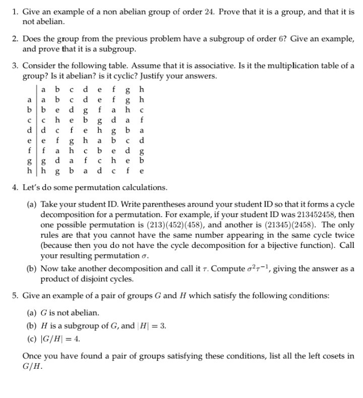 Solved 1. Give an example of a non abelian group of order | Chegg.com