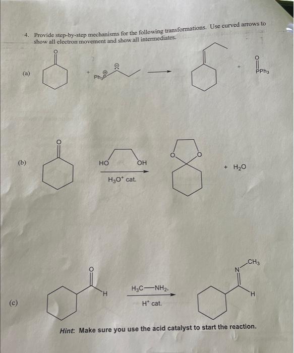 Solved 4. Provide step-by-step mechanisms for the following | Chegg.com