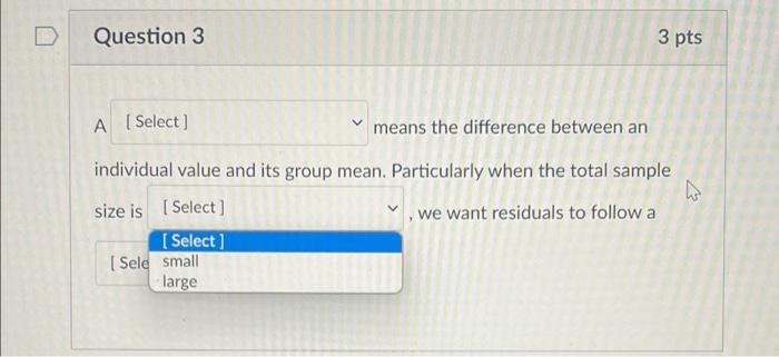 Solved Question 3 3 pts A Select] [Select) ws means the | Chegg.com