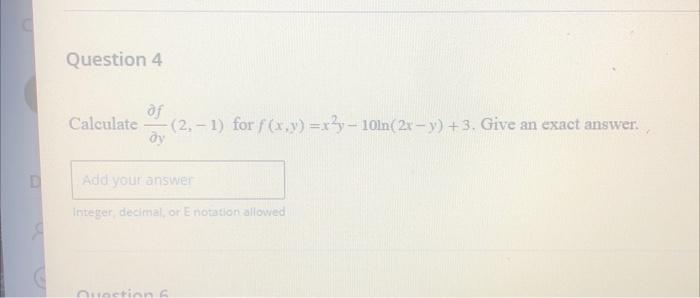 Solved D Question 4 af Calculate (2,-1) for f(x,y) = x³y – | Chegg.com