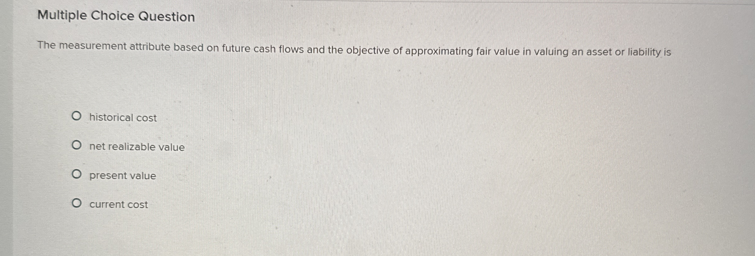 Multiple Choice QuestionThe measurement attribute | Chegg.com
