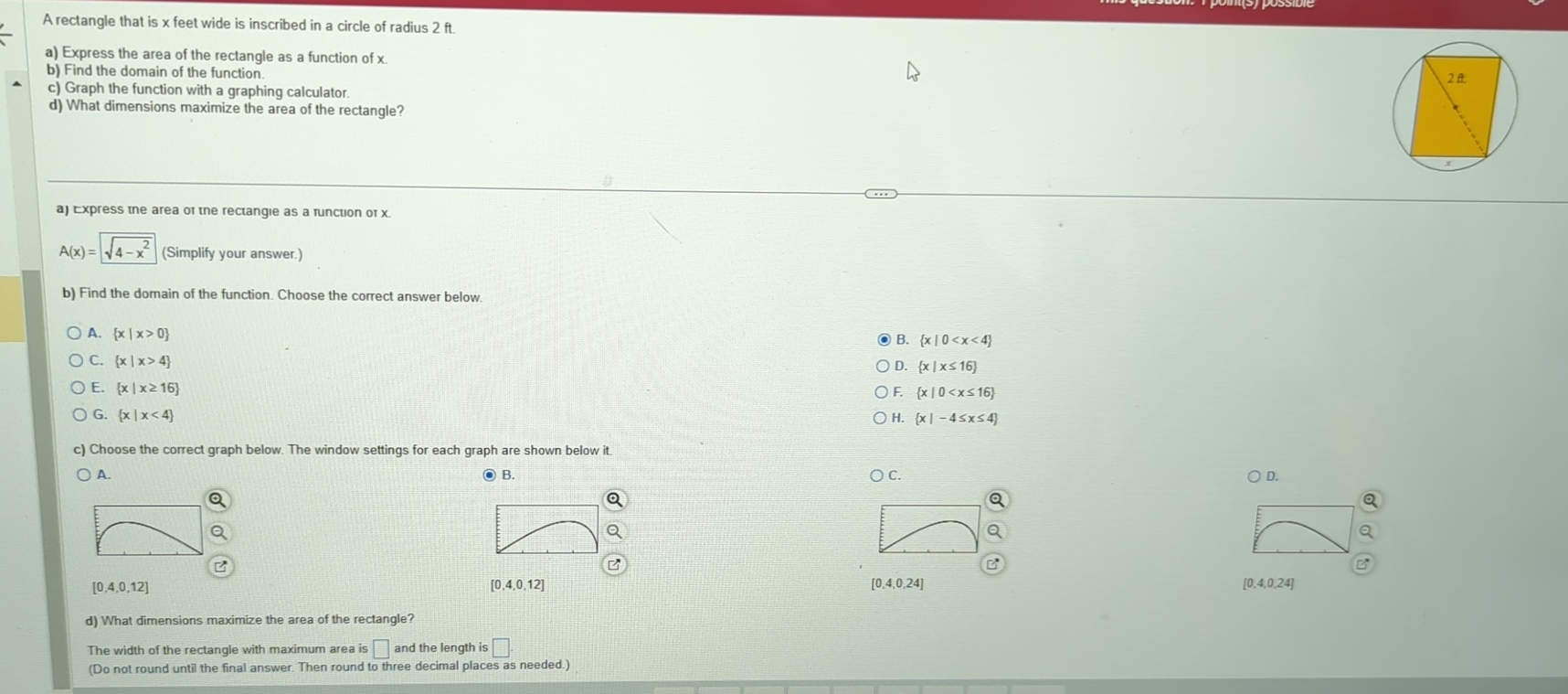 Solved A rectangle that is x ﻿feet wide is inscribed in a | Chegg.com