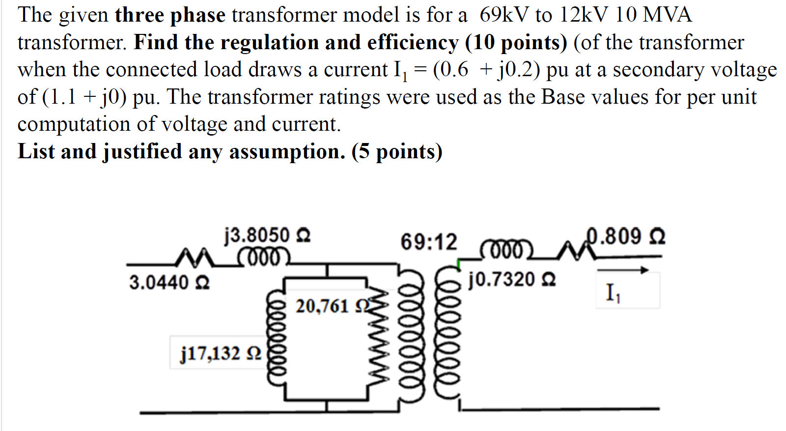 Solved The given three phase transformer model is for a 69 | Chegg.com