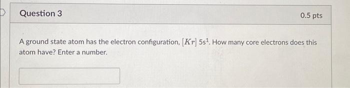Solved A ground state atom has the electron configuration, | Chegg.com