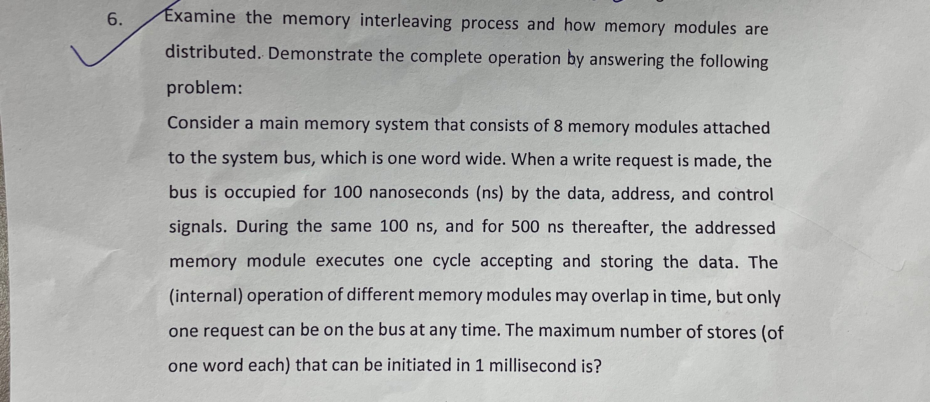 Solved Examine the memory interleaving process and how | Chegg.com
