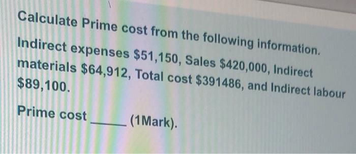 Solved Calculate Prime cost from the following information. | Chegg.com