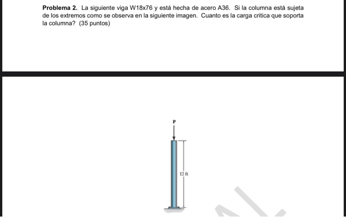 Solved Problem 2. The next beam W18x76 and is made of A36 | Chegg.com