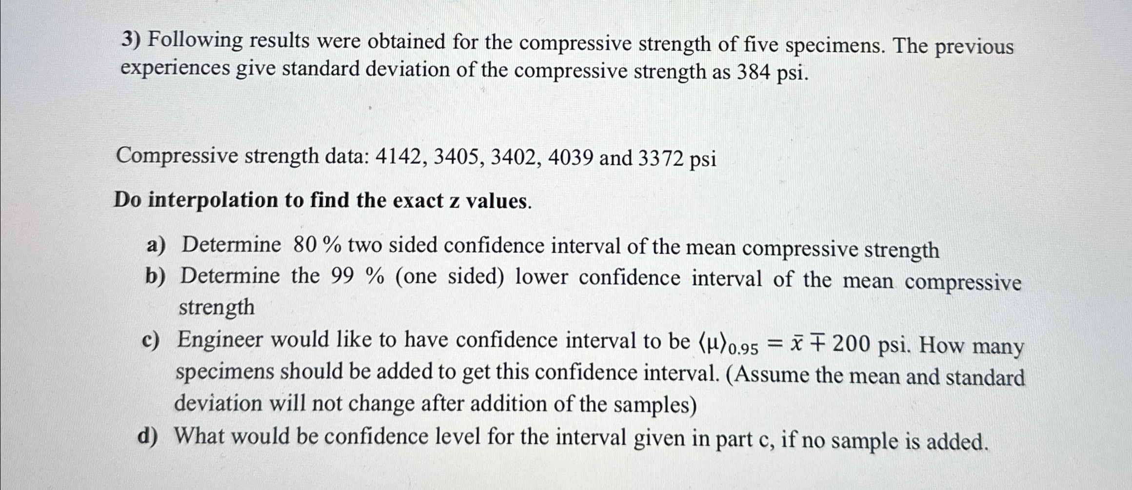 Solved Following results were obtained for the compressive | Chegg.com