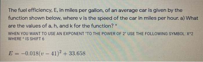 Solved The fuel efficiency, E, in miles per gallon, of an | Chegg.com