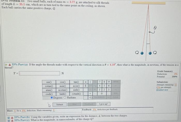 Solved (9) Problem 11: Iwo small balls, each of mass m=3.77 | Chegg.com