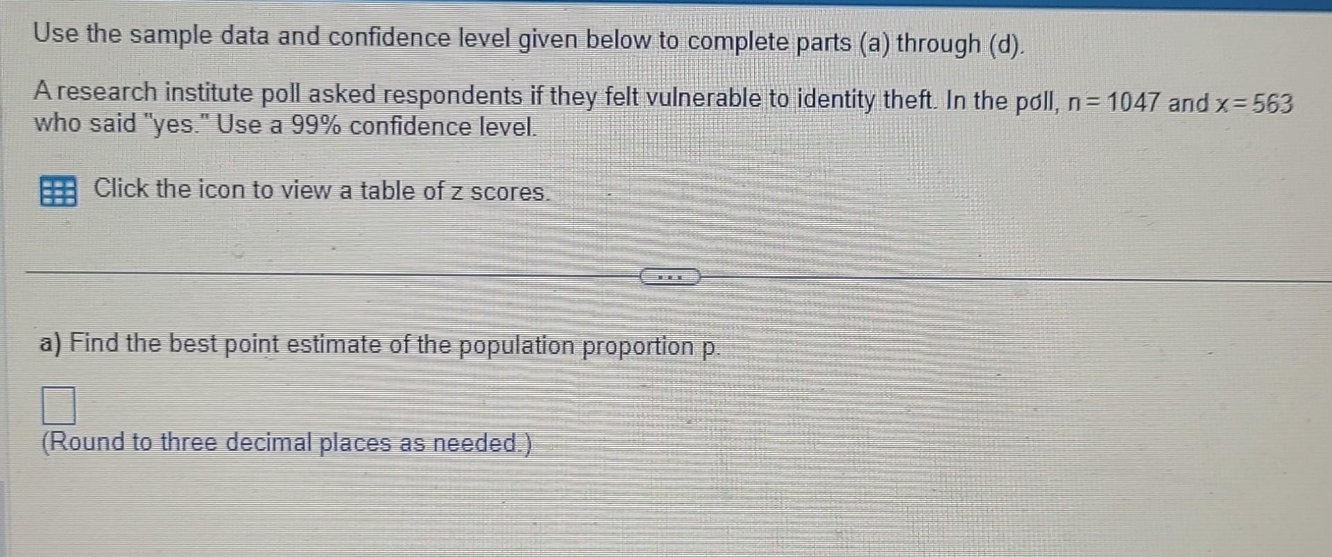 Solved Use the sample data and confidence level given below | Chegg.com