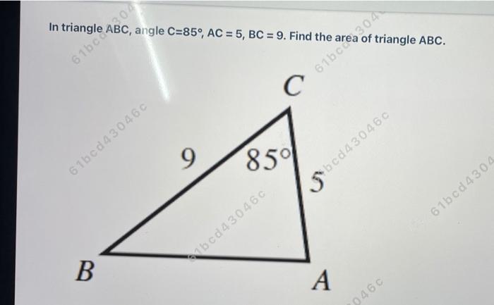 Solved In triangle ABC, angle C=85°, AC = 5, BC = 9. Find | Chegg.com