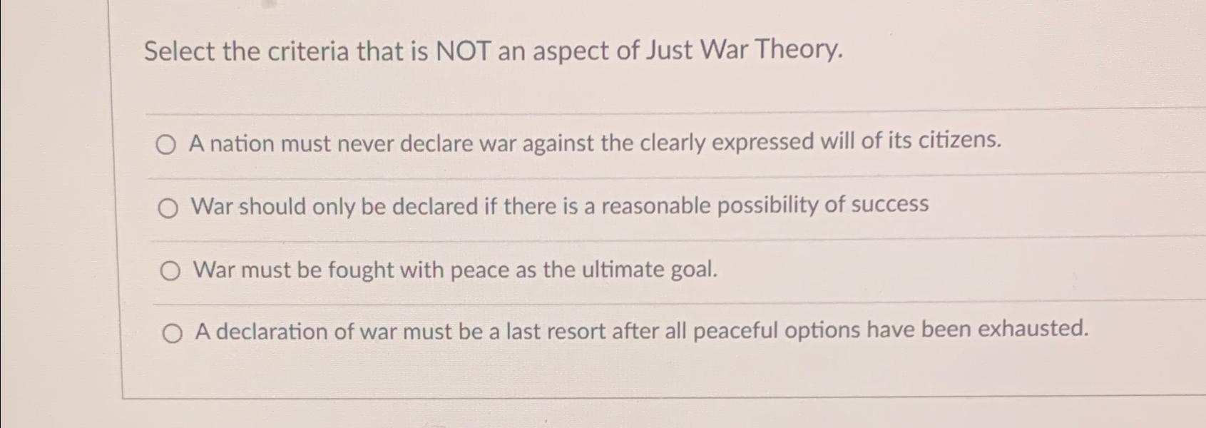 Solved Select the criteria that is NOT an aspect of Just War | Chegg.com