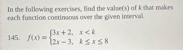 Solved In The Following Exercises Find The Value S Of K