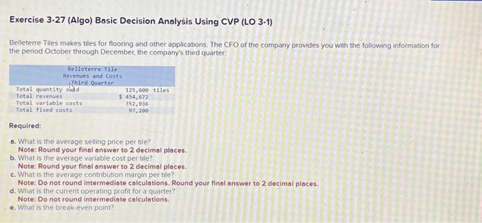 Solved Exercise 3-27 (Algo) Basic Decision Analyśis Using | Chegg.com