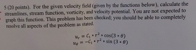 Solved 5 (20 ﻿points). ﻿For the given velocity field (given | Chegg.com