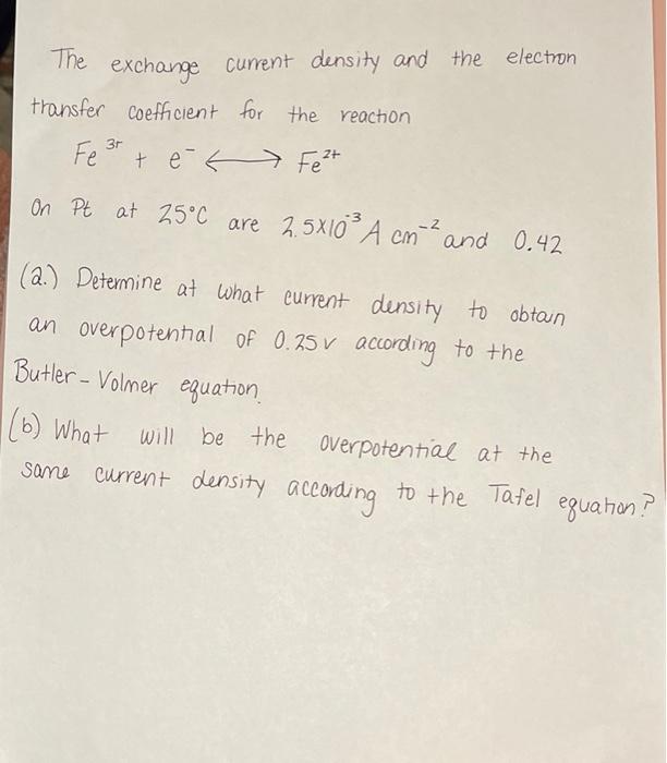 Solved The exchange current density and the electron | Chegg.com