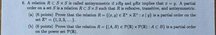 6. A relation R⊂S×S is called antisymmetric if xRy | Chegg.com